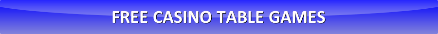Play Casino Table Games Free & Fun - Snazzyslots